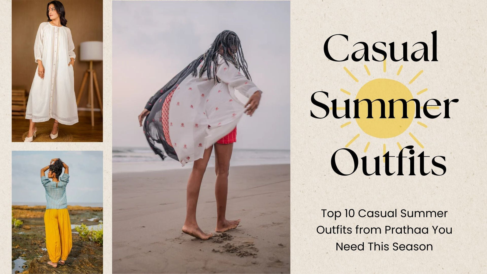Top 10 Casual Summer Outfits by Prathaa